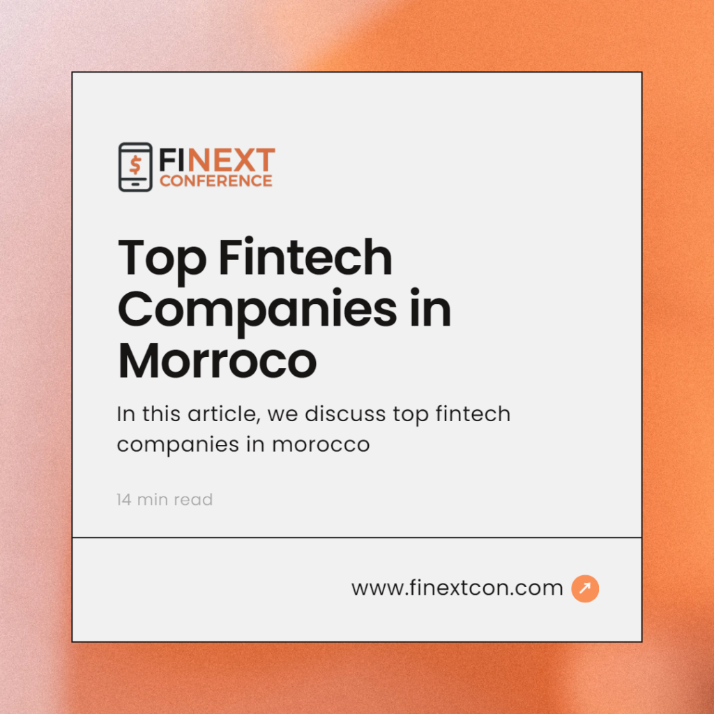 Exploring the Top Fintech Companies in Morocco