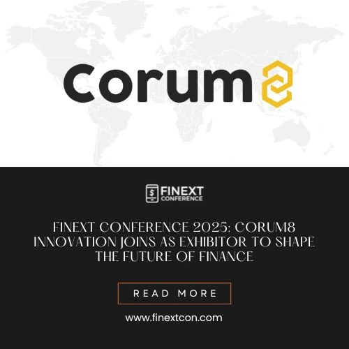 Finext Conference Welcomes Corum8 as an Exhibitor: Shaping the Future ...